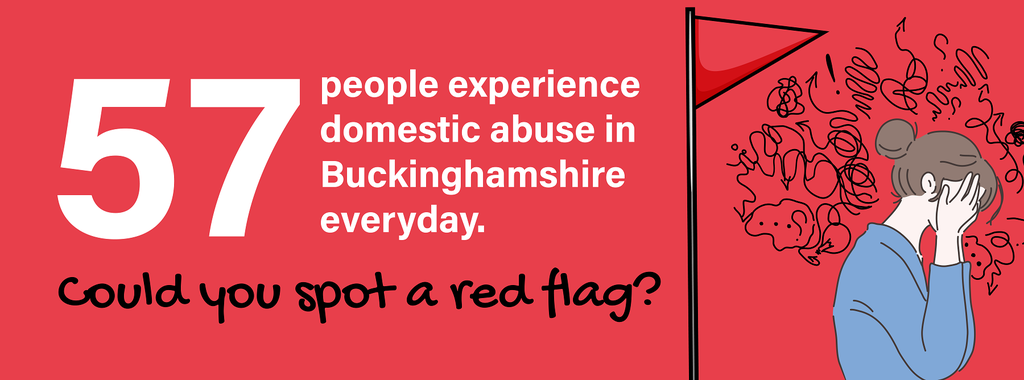 Domestic abuse red flags | Buckinghamshire Council